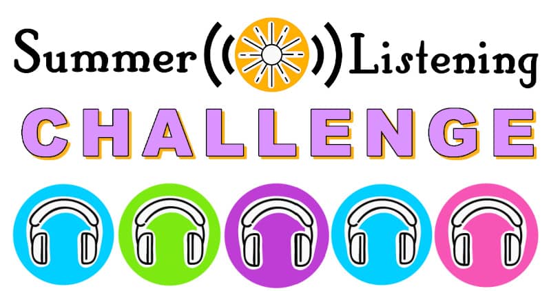 Summer Listening Challenge | Listen to a Summer of Stories!